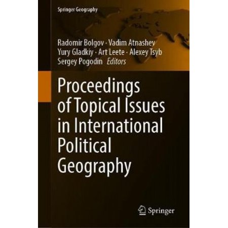 Proceedings of Topical Issues in International Political Geography ...