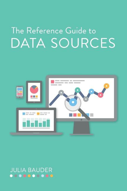 The Reference Guide to Data Sources (Paperback) - Walmart.com
