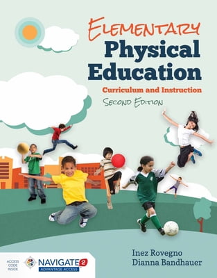 Pre-Owned Elementary Physical Education: Curriculum and Instruction ...