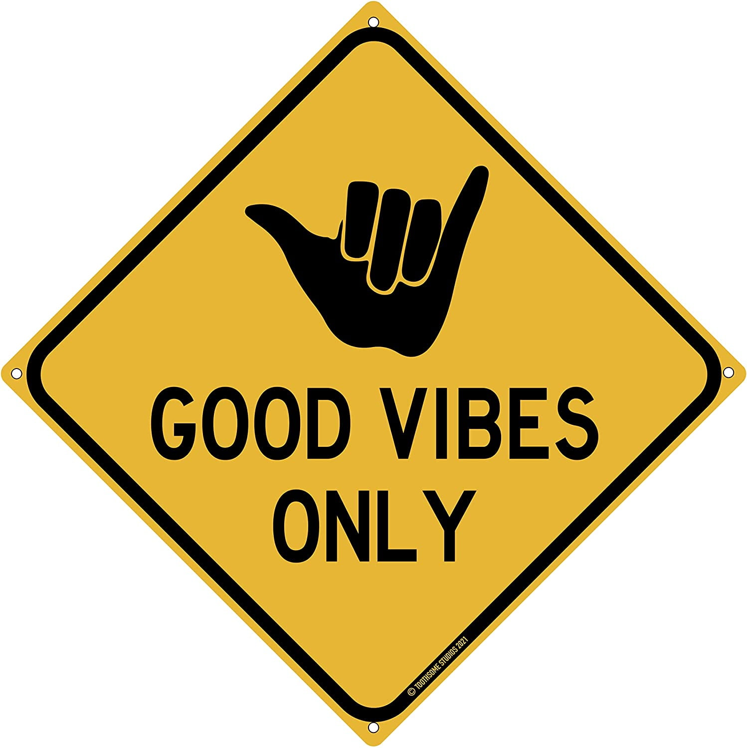 Good Vibes Only 12" x 12" Funny Tin Road Sign Aloha Shaka Surfer Theme ...