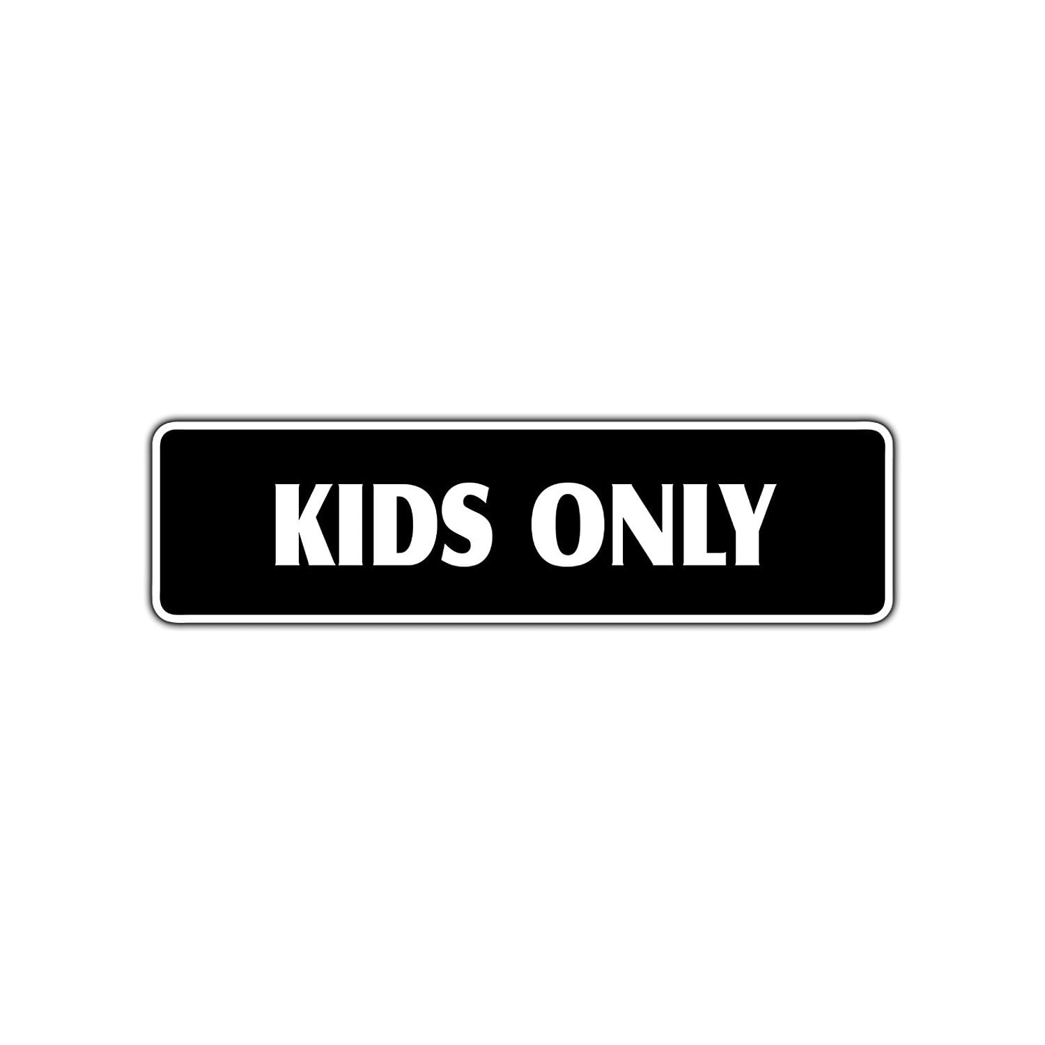 Kids Only Sign