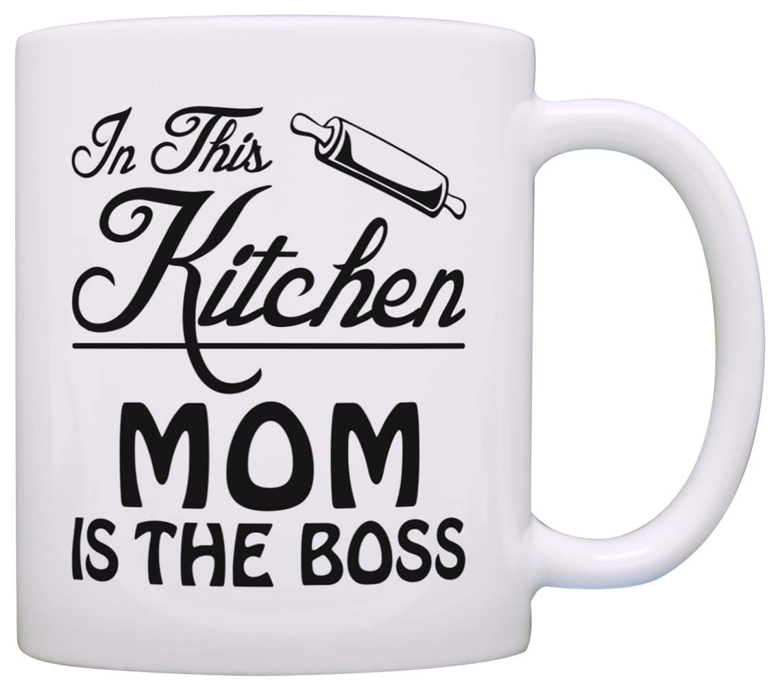 ThisWear Mothers Day Mug for Mom in This Kitchen Mom Is The Boss Coffee ...