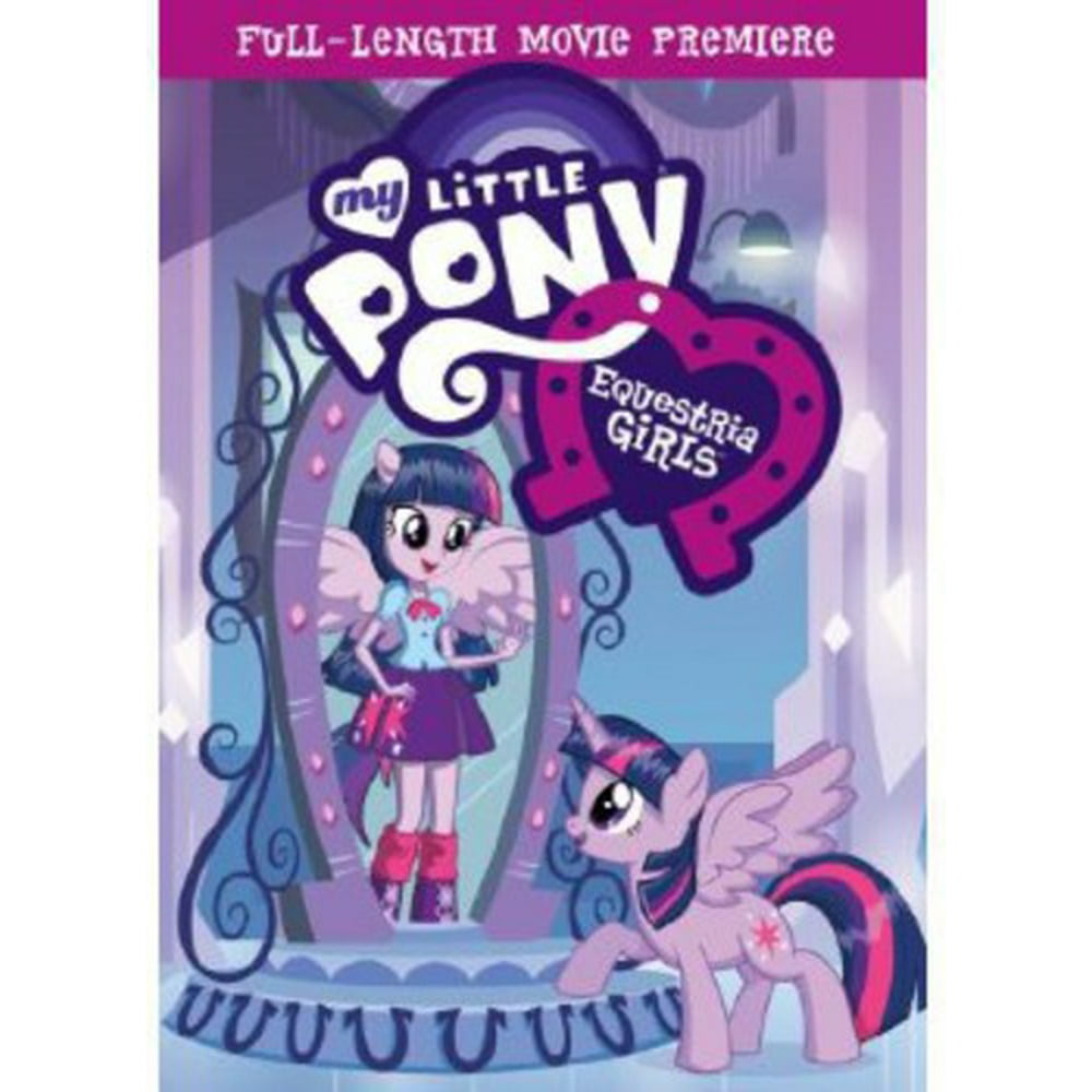 My Little Pony: Equestria Girls (DVD) - Walmart.com - Walmart.com