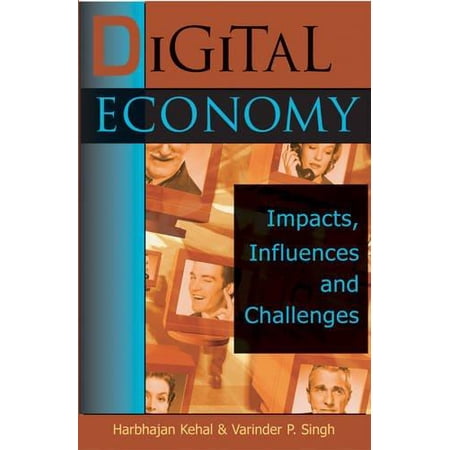 Digital Economy: Impacts, Influences, and Challenges - Walmart.ca