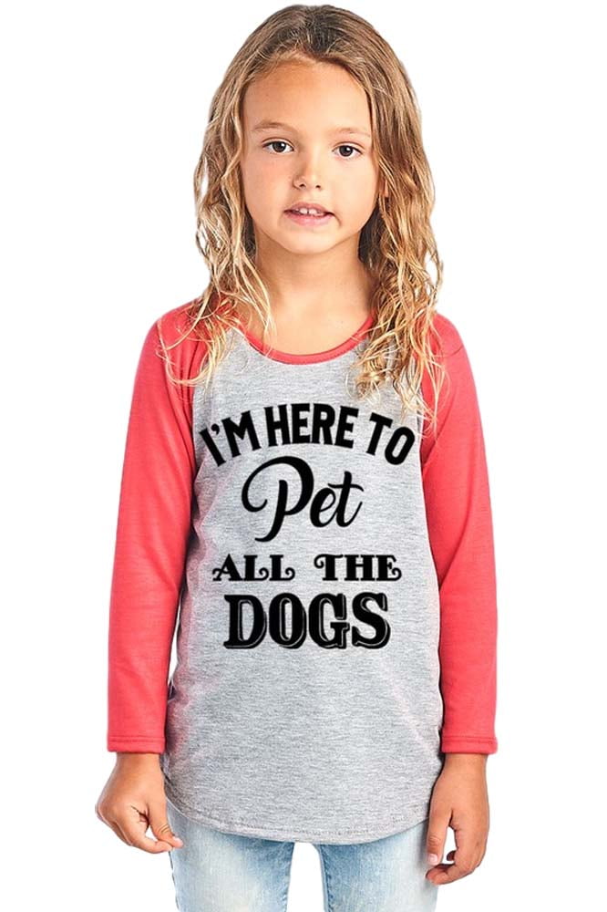 Girl's Graphic Baseball Tee "I'm Here to Pet All the Dogs" - Walmart.com