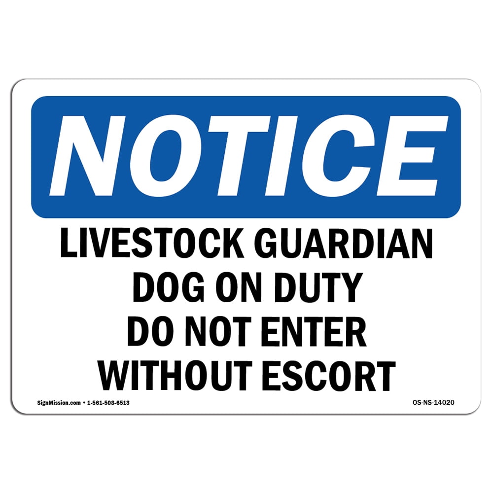 OSHA Notice Sign Livestock Guardian Dog On Duty Do Not Enter Decal osha-notice-sign-livestock-guardian-dog-on-duty-do-not-enter-decal