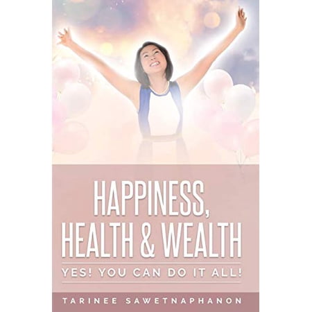 Happiness, Health and Wealth: Yes! You Can Do It All! | Walmart Canada