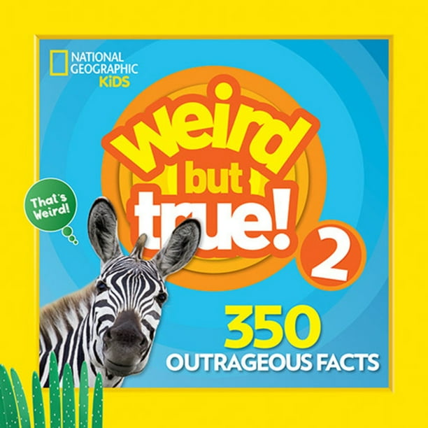 Weird But True: Weird But True 2: Expanded Edition (Series #3 ...