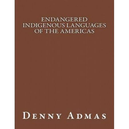 Endangered Indigenous Languages of the Americas | Walmart Canada