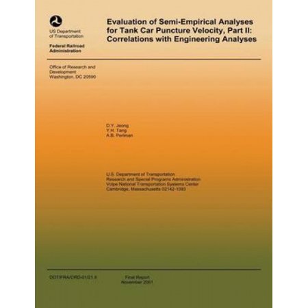 Evaluation of Semi-Empiricial Analysis for Tank Car Puncture Velocity ...