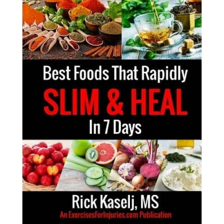 Best Foods That Rapidly Slim & Heal in 7 Days : Simple Food Swaps That ...