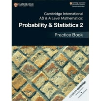 Cambridge International as and a Level Mathematics: Statistics 2 ...