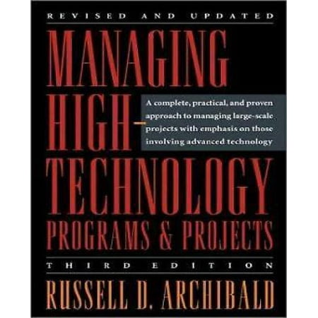 Managing High-Technology Programs and Projects, Third Edition | Walmart ...