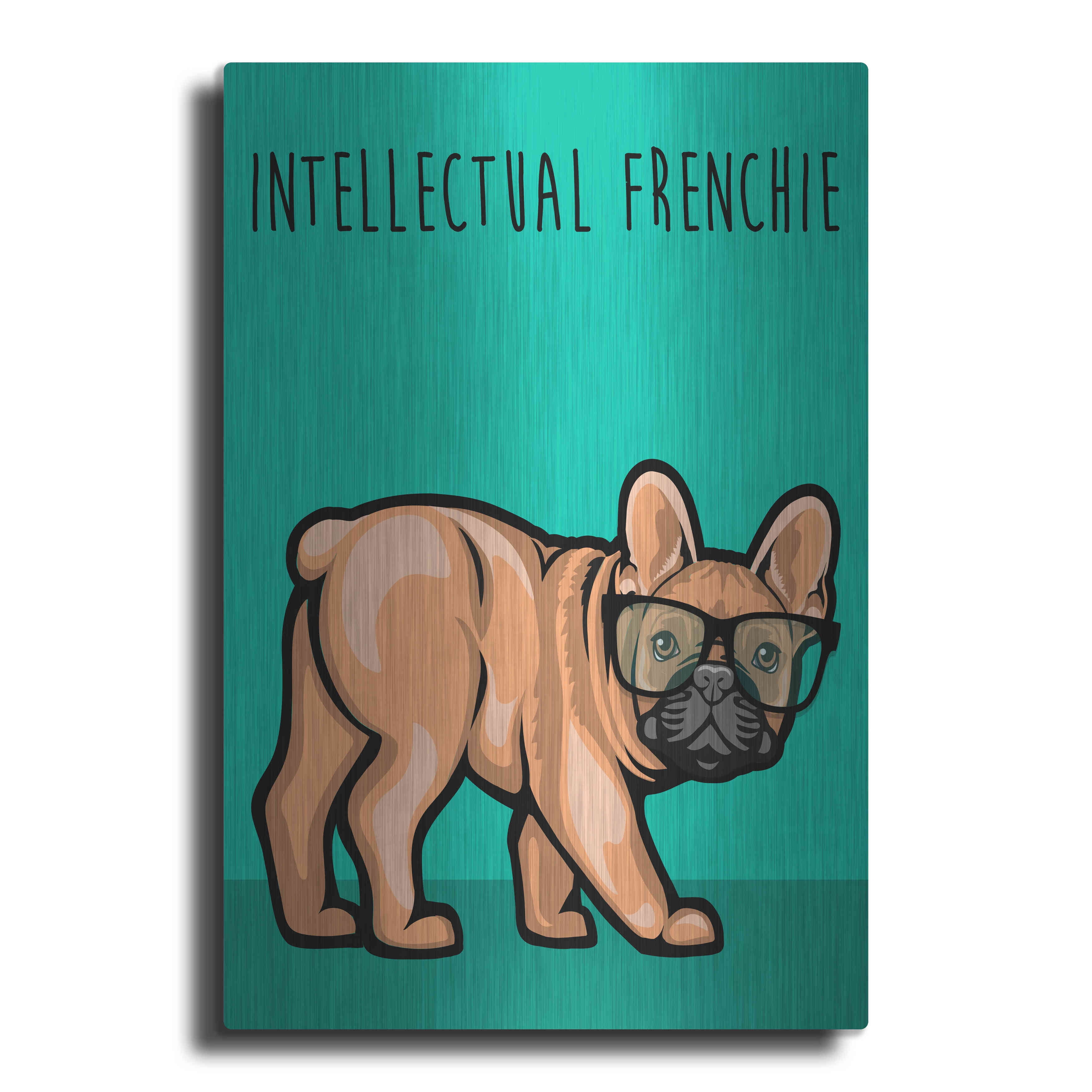 Luxe Metal Art 'Intellectual Frenchie' by Debbie Gray, Metal Wall Art ...