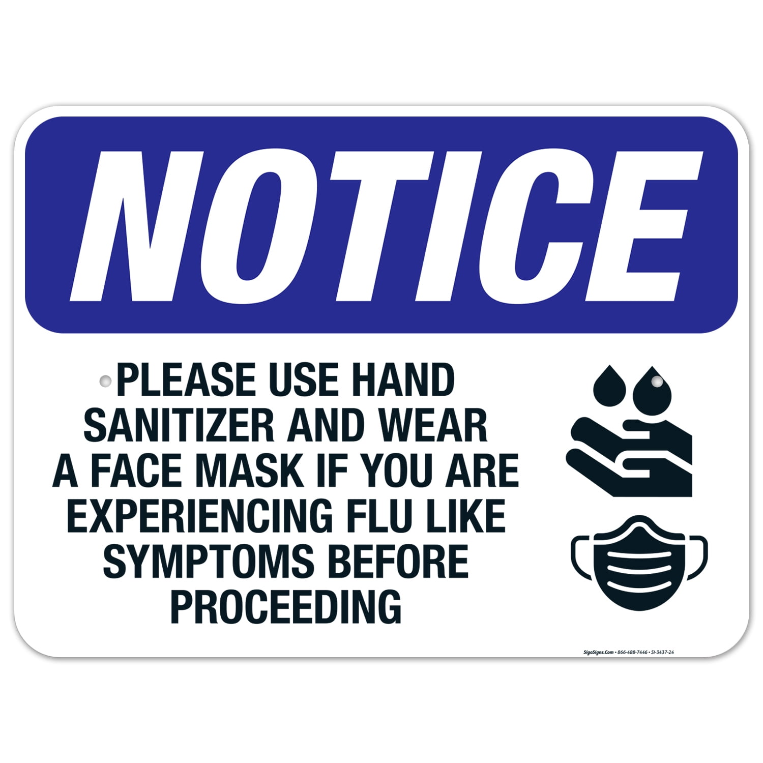 Please Use Hand Sanitizer And Wear A Face Mask Sign, OSHA Sign, 18x24 ...