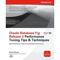 Expert's Voice in Oracle Oracle Database 11g Performance Tuning Recipes: A Problem-Solution ...