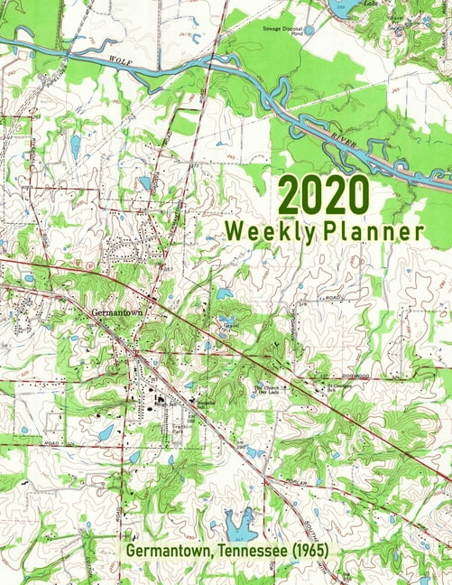 2020 Weekly Planner: Germantown, Tennessee (1965): Vintage Topo Map ...