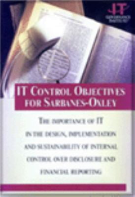 Pre-Owned IT Control Objectives for Sarbanes-Oxley (Paperback) 1893209679 9781893209671 ...
