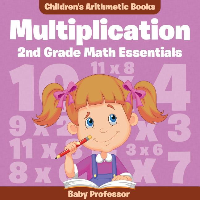Multiplication 2Nd Grade Math Essentials Children's Arithmetic Books ...