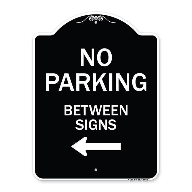 SignMission 18 x 24 in. Designer Series Sign - No Parking Between Signs ...
