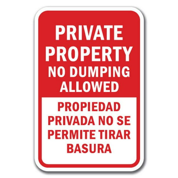 SignMission 12 x 18 in. Private Property No Dumping Allowed Propiedad ...