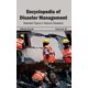Encyclopedia of Disaster Management: Volume IV (Selected Topics in ...
