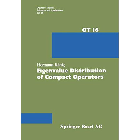 Eigenvalue Distribution of Compact Operators (Operator Theory: Advances ...