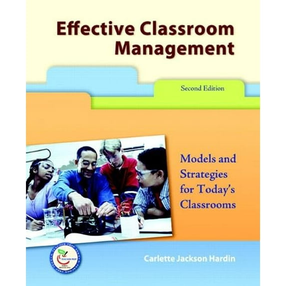 Pre-Owned Effective Classroom Management : Models for Strategies for ...