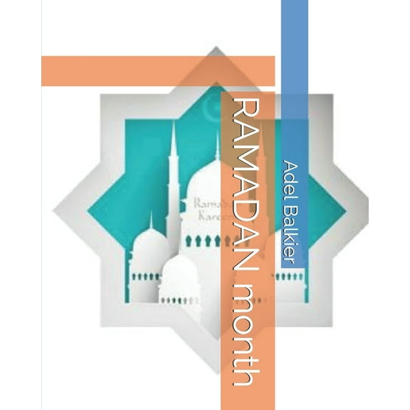 Ahmad's Ramadan Goal: 30 Days 30 Ayah's for Month of Ramadan (Paperback ...