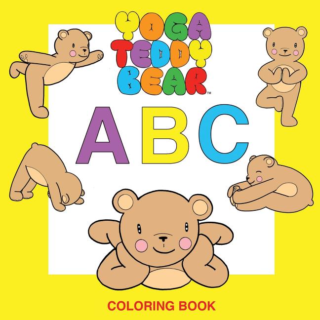 Yoga Teddy Bear A-B-C : Coloring Book (Paperback) - Walmart.com
