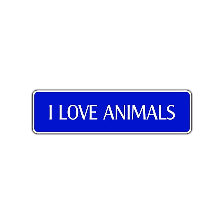 I Love Animals Sign