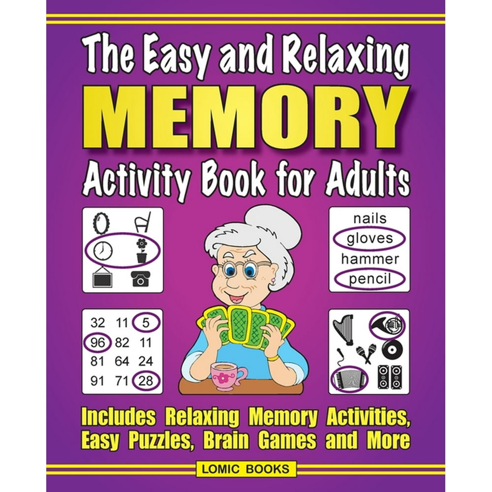 The Easy And Relaxing Memory Activity Book For Adults Paperback Walmart Walmart the-easy-and-relaxing-memory-activity-book-for-adults-paperback-walmart-walmart