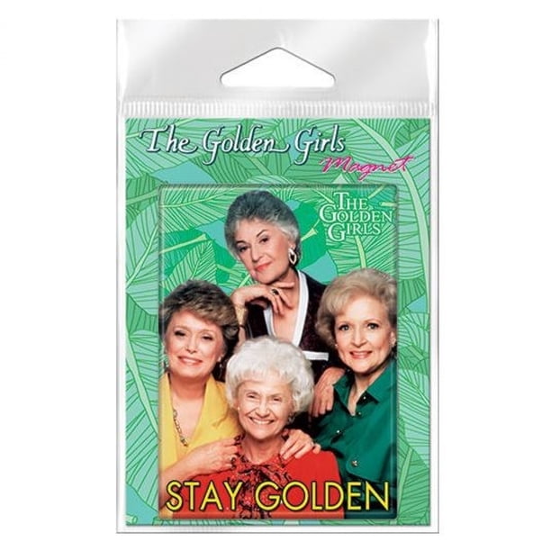 Golden Girls Stay Golden Carded Magnet - Walmart.ca