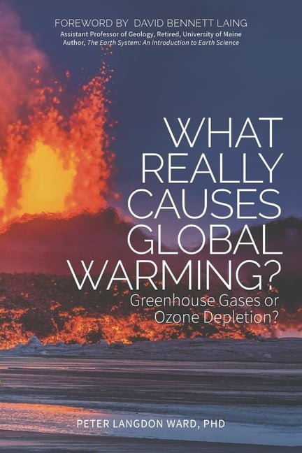 What Really Causes Global Warming? : Greenhouse Gases or Ozone ...