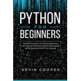 Pre-Owned Python for Beginners: Practical Introduction to Python Programming. Learn Fast and ...