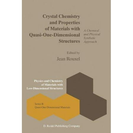 Crystal Chemistry and Properties of Materials with Quasi-One ...
