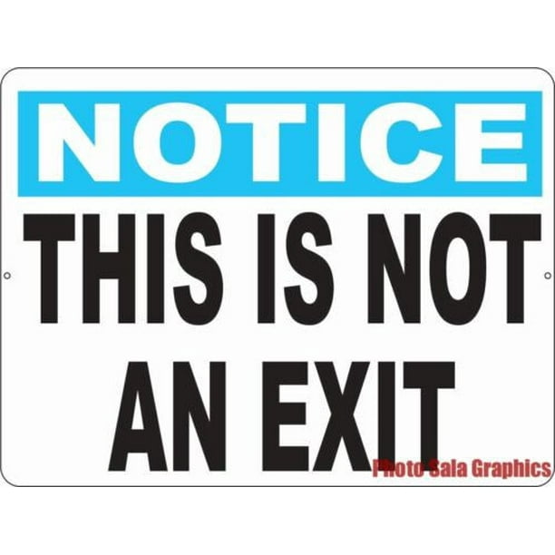 Notice This is Not an Exit Sign - Walmart.com
