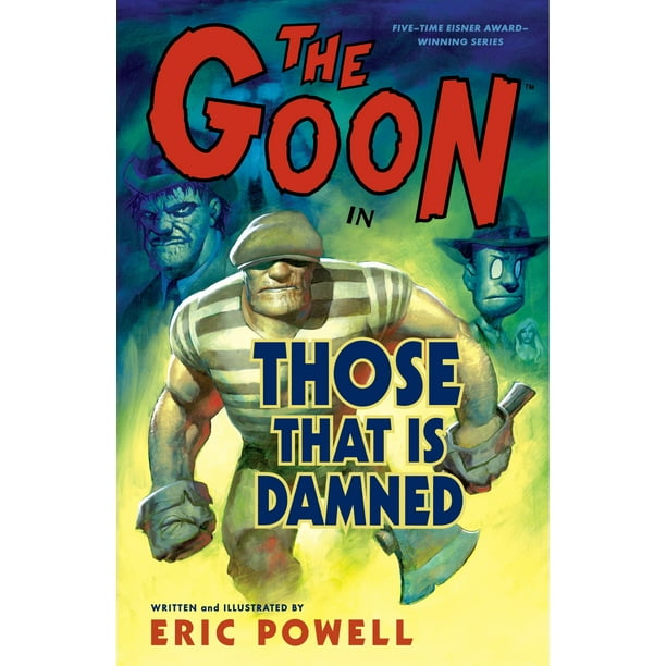 The Goon: Volume 8: Those That Is Damned - Walmart.com