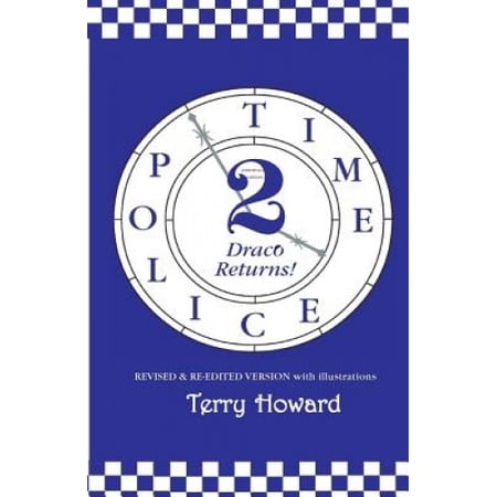 The Time Police 2: Draco Returns! (Time Police) | Walmart Canada