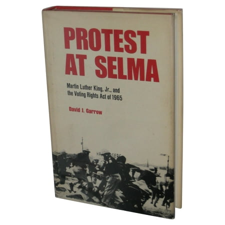 Protest At Selma (1978) Hardcover Book - (Martin Luther King, Jr., And ...
