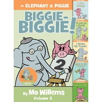 Elephant and Piggie Book An Elephant & Piggie Biggie! Volume 3 ...