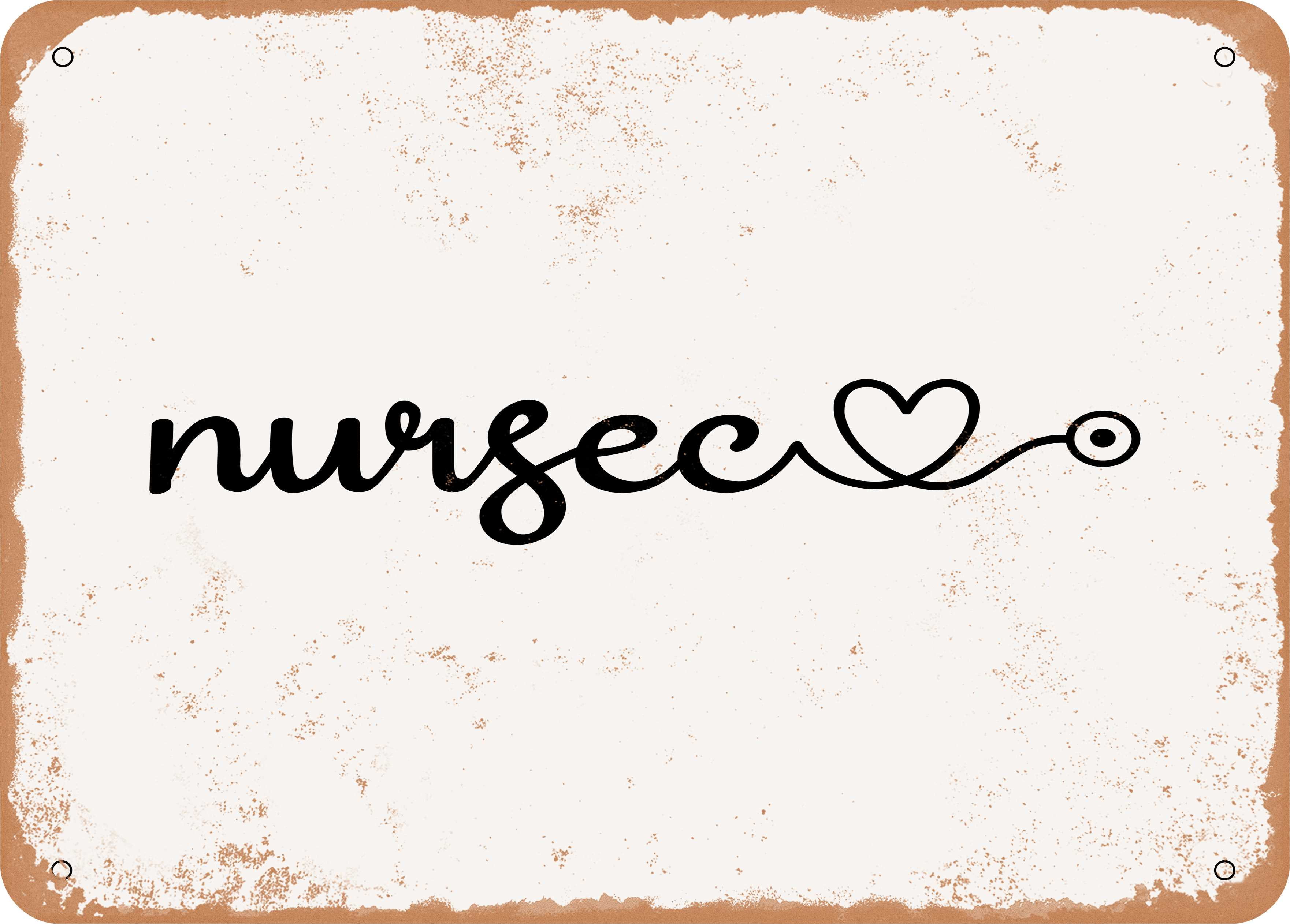 7 x 10 METAL SIGN - Nurse - 7 - Vintage Rusty Look - Walmart.com