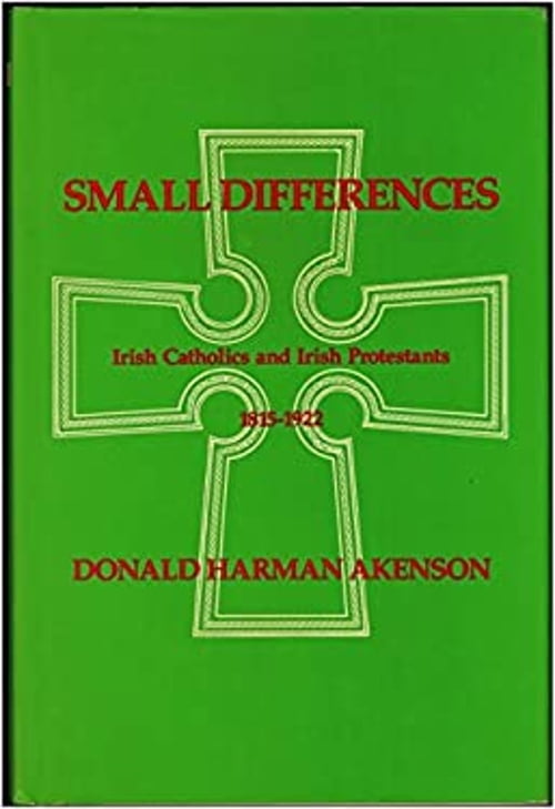 Pre-Owned Small Differences : Irish Catholics and Irish Protestants ...