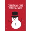Christmas Card Address Book: Holiday Cards Sent And Received, Keep ...