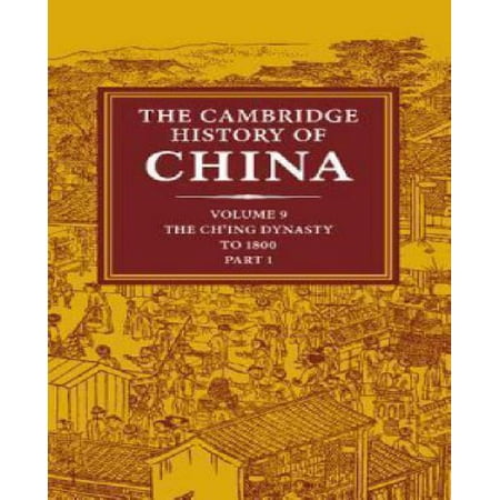 Cambridge History of China (Cambridge History of China Series): The Ch ...
