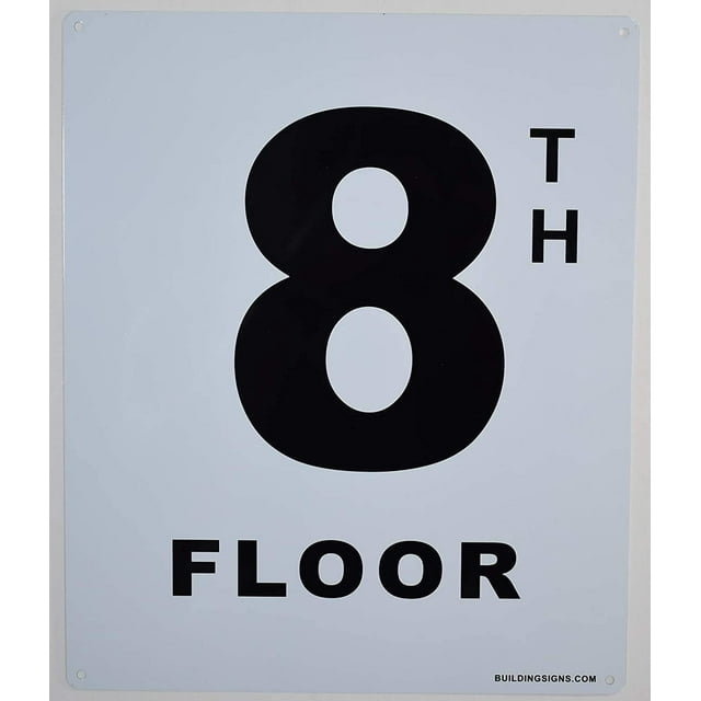 8th Floor Sign (White, Rust Free Aluminium 10X12)-Grand Canyon Line(ref ...