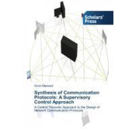 Synthesis of Communication Protocols: A Supervisory Control Approach | Walmart Canada