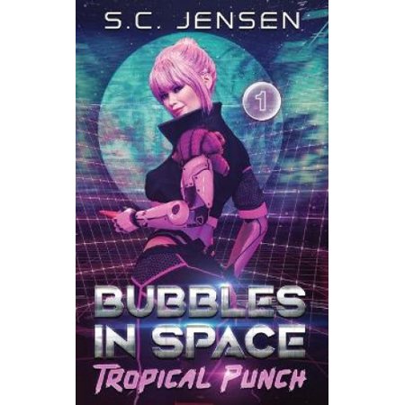 Tropical Punch: A cyber noir detective novel (Bubbles in Space) | Walmart Canada