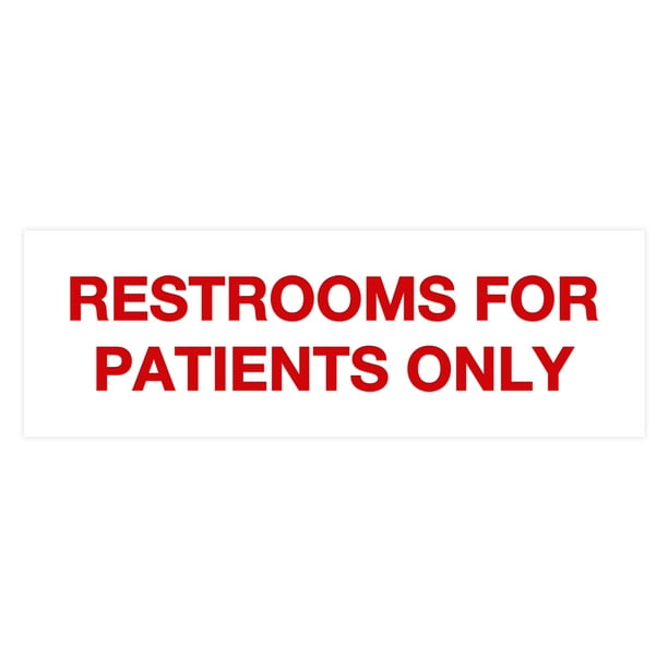 Basic Restrooms For Patients Only Sign(White/Red) - Small - Walmart.com