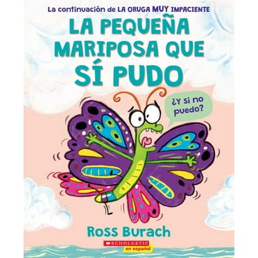 La Oruga Muy Impaciente (the Very Impatient Caterpillar) -- Ross Burach ...